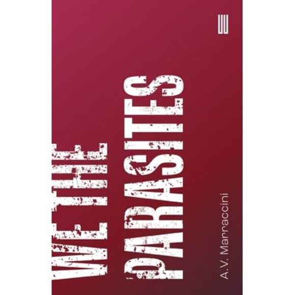 A. V. Marraccini | Other | We The Parasites A V Marraccini | Poshmark